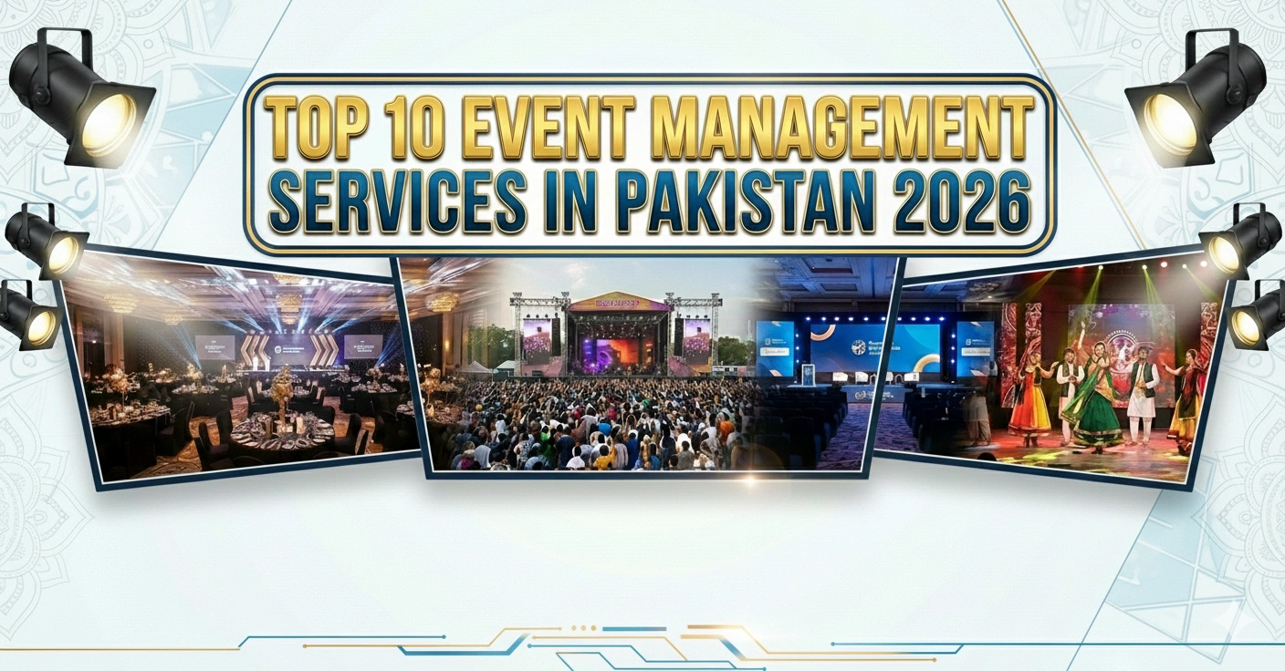Top 10 Event Management Services in Pakistan 2026